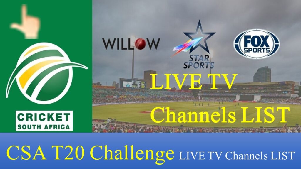 CSA T20 Challenge Live Streaming Tv channels | Where to Watch Live ...